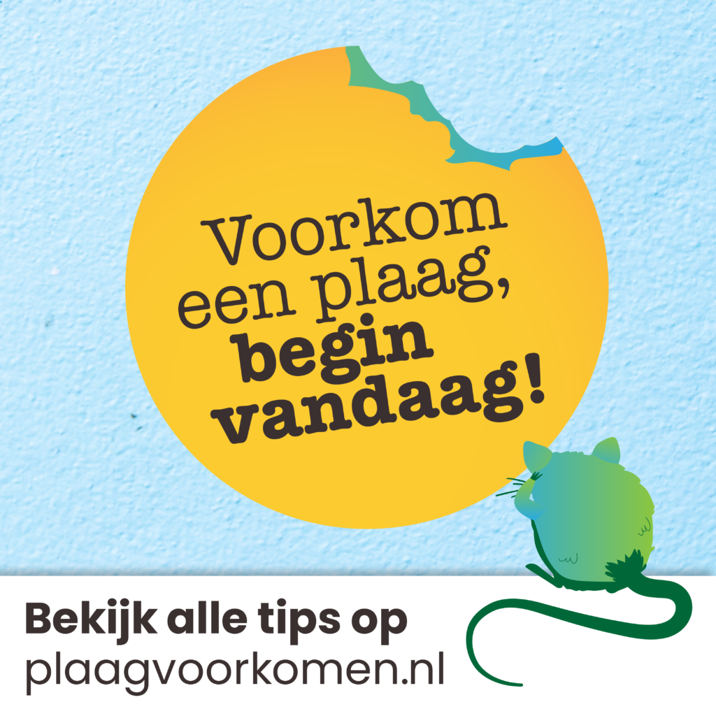 Voorkom een plaag, begin vandaag! - GGD Hart voor Brabant